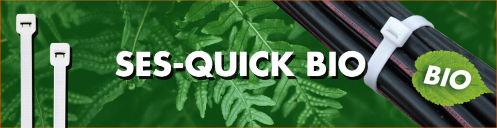 SES-QUICK BIO biodegradable cable ties - Blog SES-STERLING