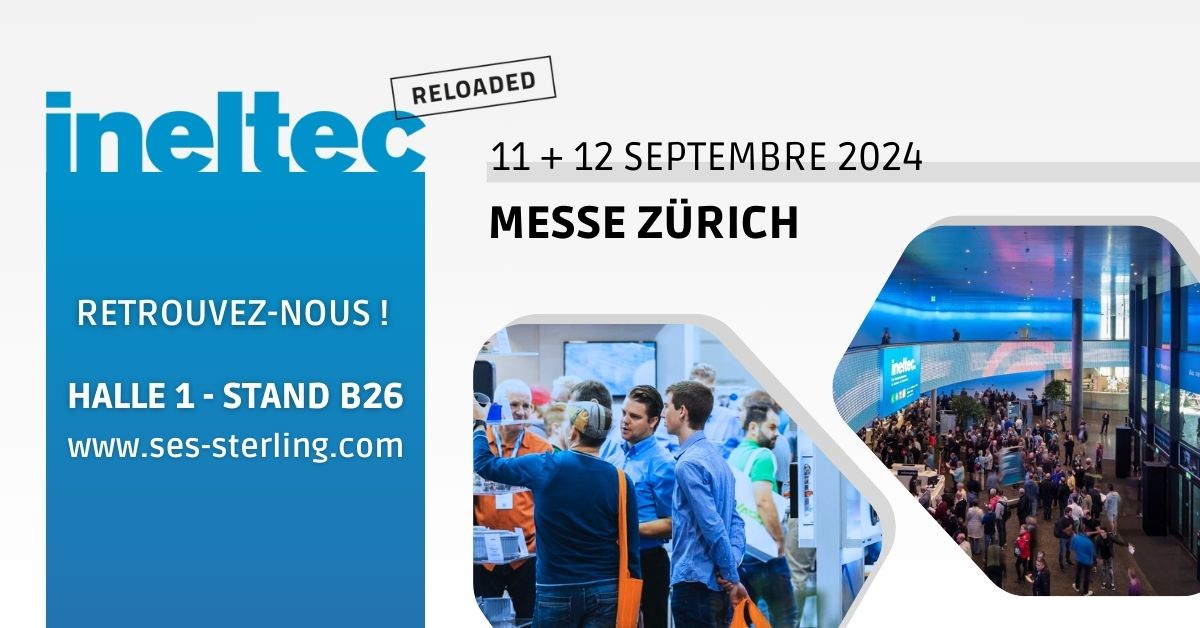 Salon ineltec 2024 : retrouvez-nous les 11+12 septembre à Zürich